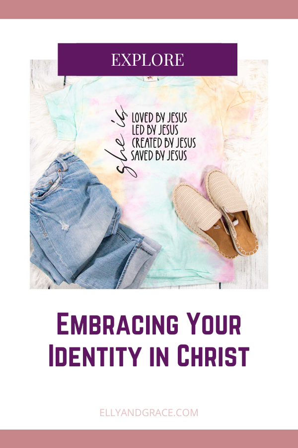 Embracing Your Identity in Christ