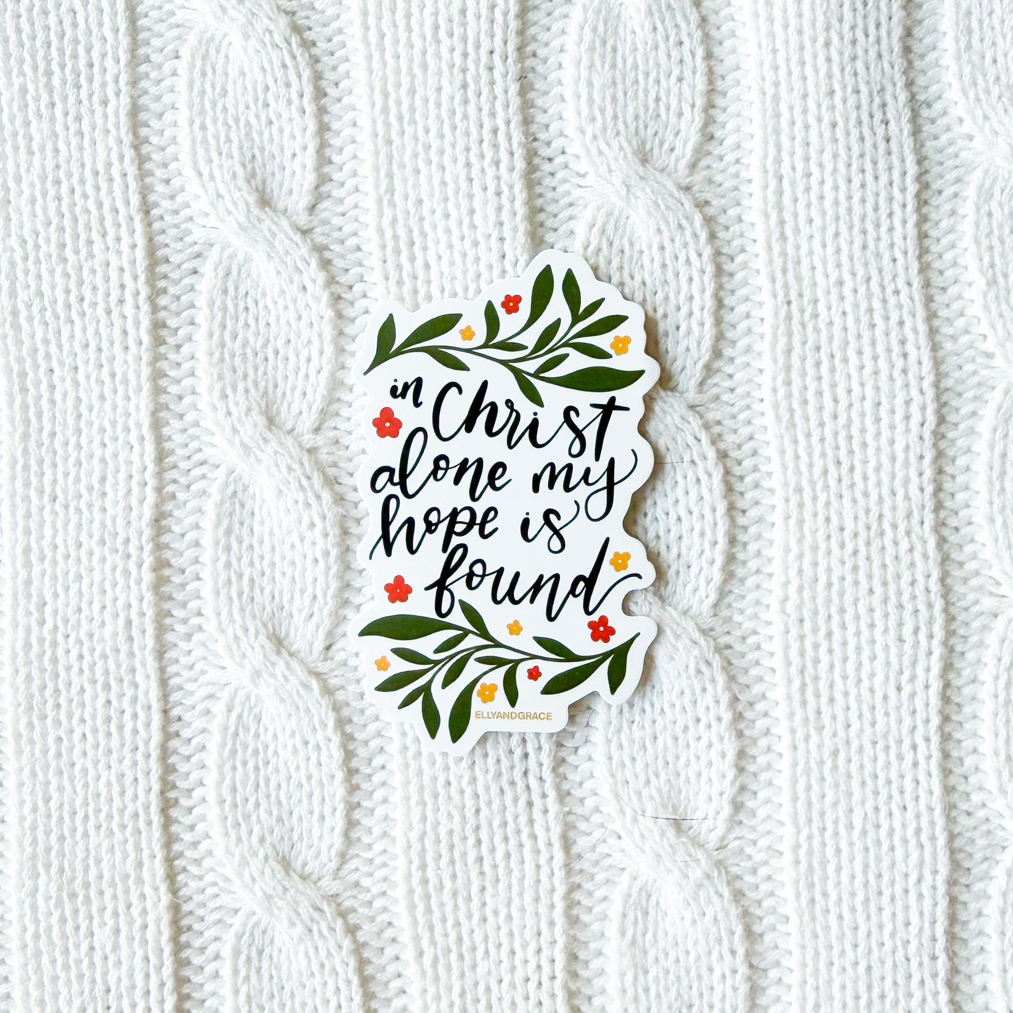 In Christ Alone My Hope Is Found Sticker
